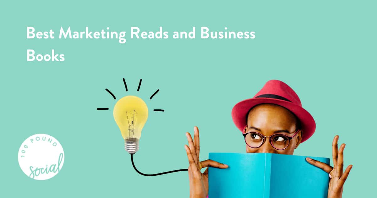 28 Of The Best Marketing Reads And Business Books - 100 Pound Social