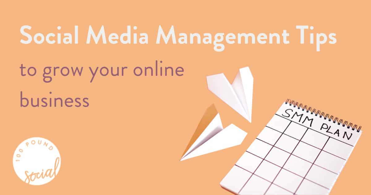 Social Media Management Tips to Grow Your Online Business