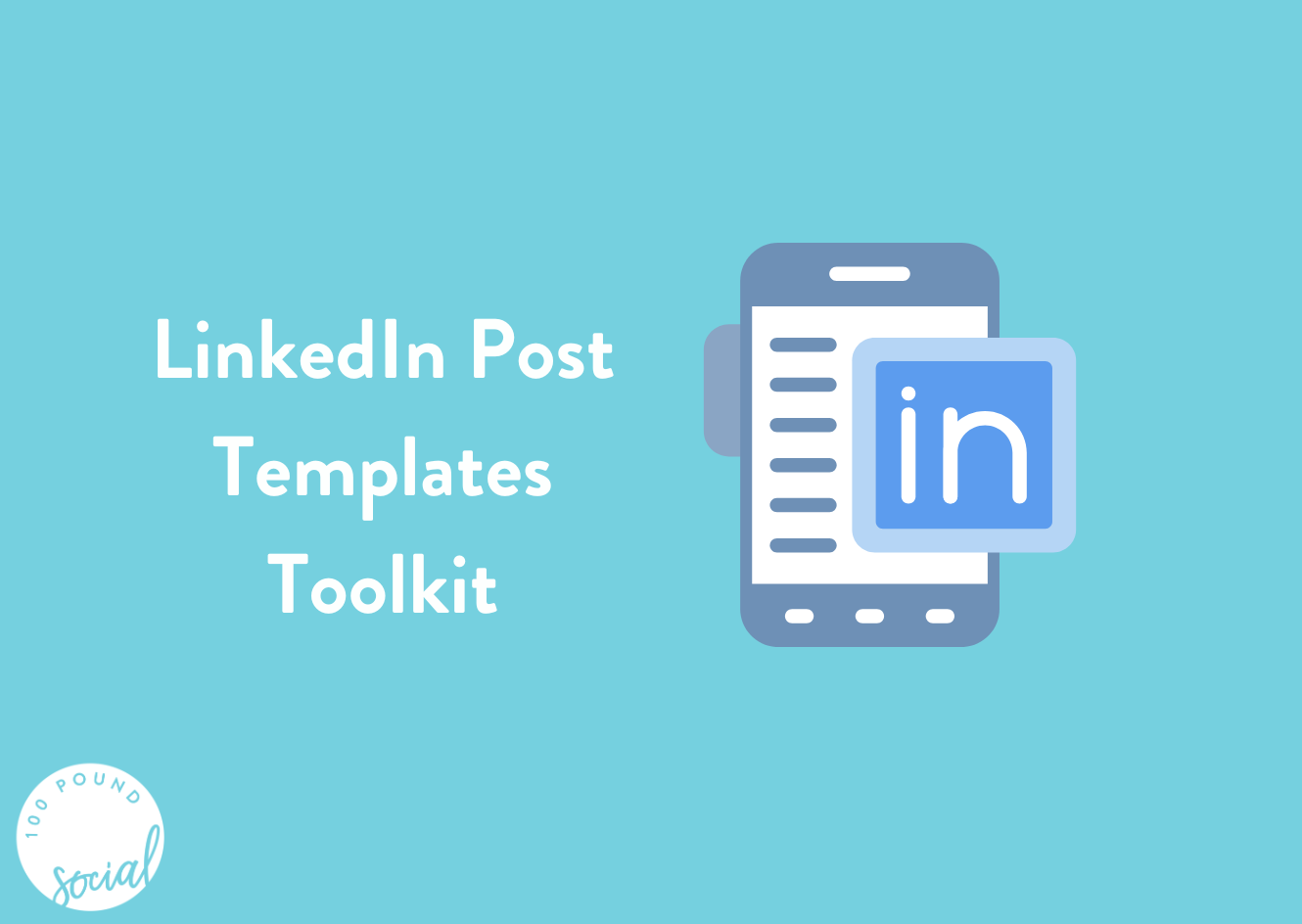 LinkedIn Post Templates Toolkit—Effective Social Content